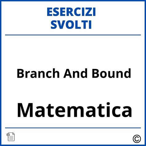 Esercizi Branch And Bound Soluzioni Svolti Pdf