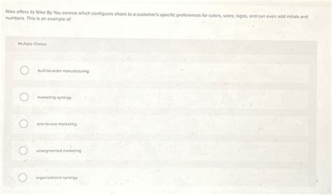 Solved Nike Offers Its Nike By You Service Which Configures