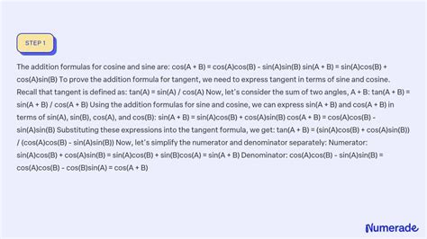 Solved Use The Addition Formulas For Cosine And Sine To Prove The Addition Formula For Tangent