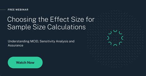 A Guide To Choosing The Effect Size For Sample Size Calculation