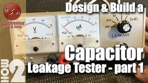 Capacitor Leakage Tester Schematic
