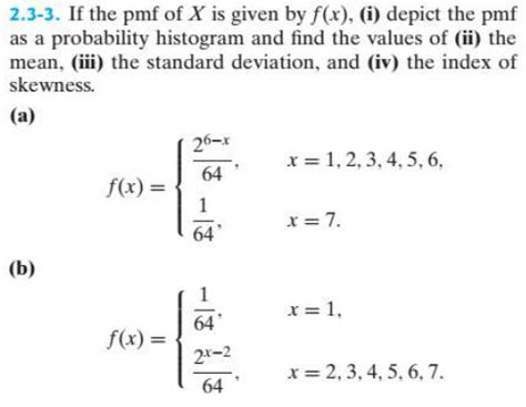 Solved If The Pmf Of X Is Given By F X I Chegg