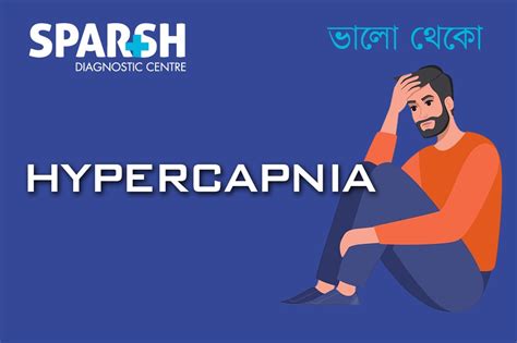 Hypercapnia Sparsh Diagnostic Center