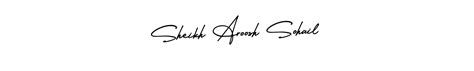 79 Sheikh Aroosh Sohail Name Signature Style Ideas Unique Electronic