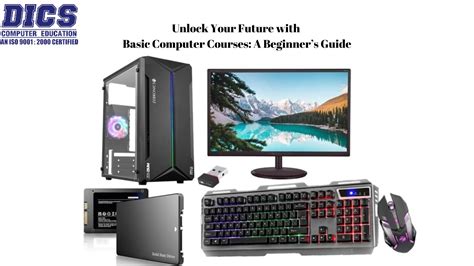 Unlock Your Future With Basic Computer Courses