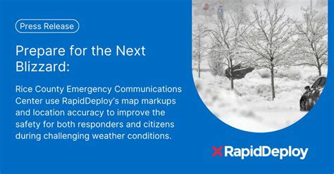 rapiddeploy s radius mapping helped rice county survive blizzard