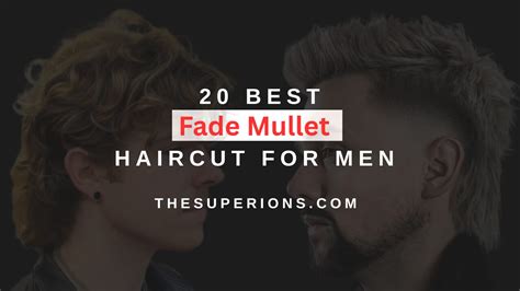 Fade Mullet Haircut The Ultimate Blend Of Retro And Modern Style
