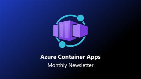 Azure Container Apps Newsletter March 2024 Microsoft Community Hub