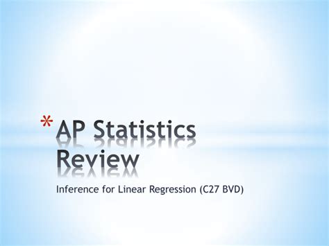 C Linear Regression Inference AP Statistics Review