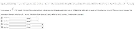 Solved A Proton A Deuteron Q E M 2 0 U And An