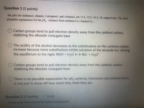 Solved Question 1 5 Points The Pka For Methanol Ethanol