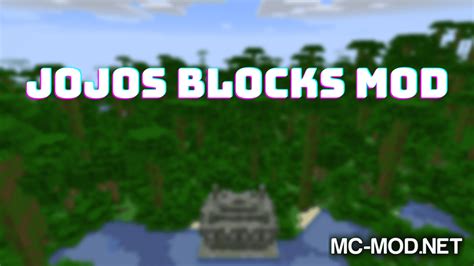 Jojos Blocks Mod 1 19 2 Mc Mod Net