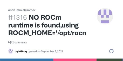 No Rocm Runtime Is Foundusing Rocmhomeoptrocm · Issue 1316 · Open Mmlabmmcv · Github