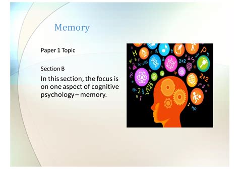 Models Of Memory X3 Paper 1 Topic Section B In This Section The Focus Is On