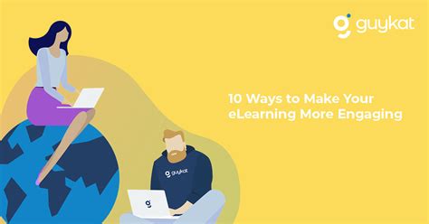 Elearning Tips 2022 10 Ways To Make Your Elearning More Engaging