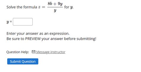 Solved Solve The Formula Z 8b 9yy ﻿for Y Y Enter Your Answer