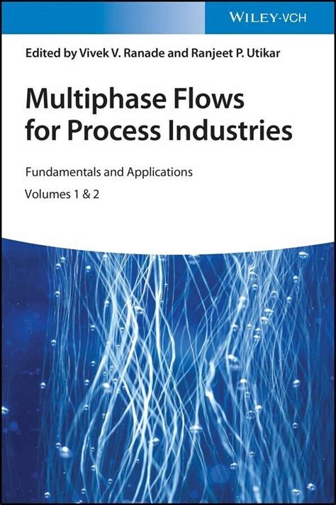 Multiphase Flows For Process Industries Deutscher Apotheker Verlag
