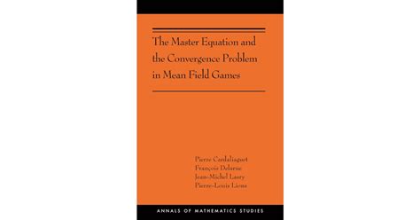 The Master Equation And The Convergence Problem In Mean Field Games