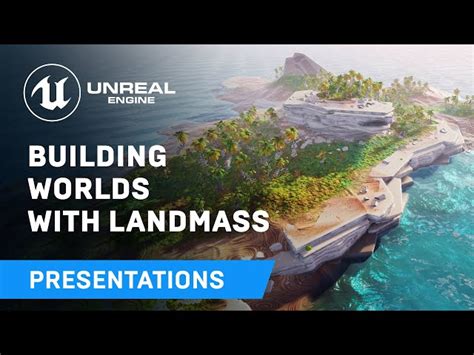 free video building worlds with landmass unreal engine from unreal engine class central
