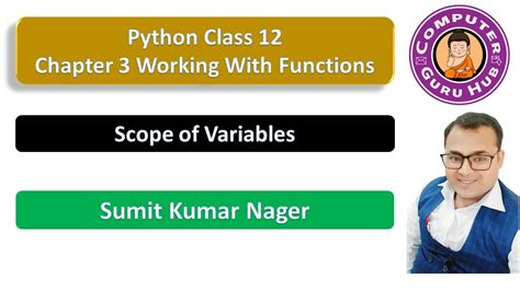 L07 Scope Of Variables Global Scope Local Scope Python Class 12 Computer Science Chapter