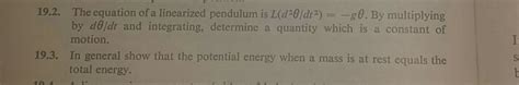 Solved The Equation Ofa Linearized Pendulum Is