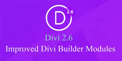 Divi 26 Knockout Improvements To Divi Builder Modules