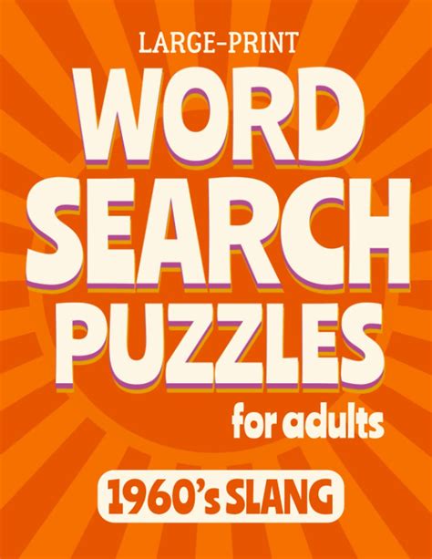 Large Pprint Word Search Puzzles For Adults 1960s Slang Theme Brain