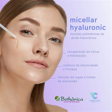 Micellar Hyaluronic Possui Micelas Farmácia Bothânica Facebook