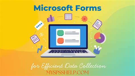 How To Use Microsoft Form For Efficient Data Collection A Complete Guide