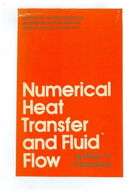 Numerical Heat Transfer And Fluid Flowpatankar S V Pdf