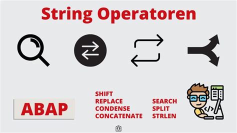 die wichtigsten string operatoren in abap abap