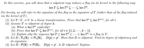Solved Ker Tk In This Exercise You Will Show That A Chegg