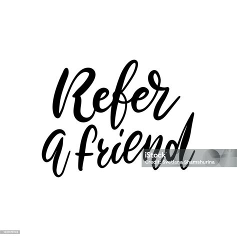 친구를 추천 레터링 흰색 배경에 격리 된 추천 마케팅 문구 로열티 프로그램을 위한 핸드 브러시 서예 포스터 고객 전단지를 유치하십시오 참조 시작 구독자 초대 개념에 대한