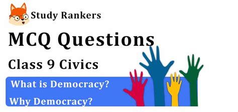 MCQ Questions For Class 9 Civics Chapter 1 What Is Democracy Why