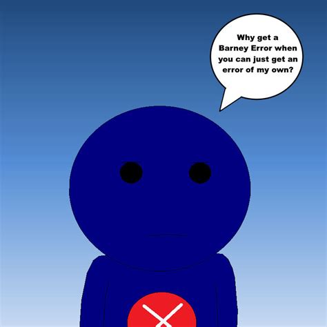 Error Guys Message To Those Who Get Barney Errors By Neopets2012 On