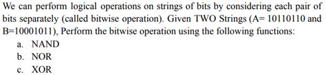solved we can perform logical operations on strings of bits
