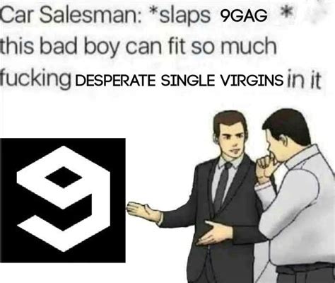 Desperate Single Virgins 9gag