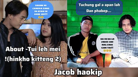 Tui Leh Mei Hinkho Kitteng Prt2 With Jacob Haokip Actor Tuchung Gal