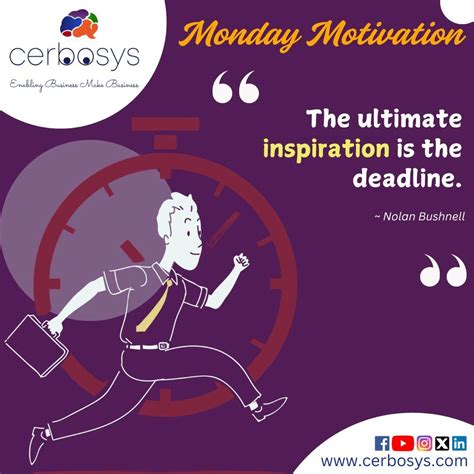 Mondaymotivation Cerbosys Deadlinedriven Don Productivityboost Cerbosys Technologies Pvt