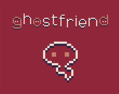 Ghostfriend Is Out Now Ghostfriend By Npckc