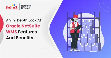 Folio3 Netsuite On Linkedin An In Depth Look At Oracle Netsuite Wms