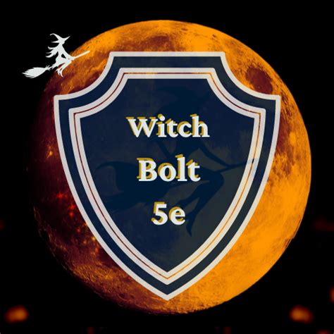 Witch Bolt 5e Dandd 5th Edition Spellbook Eternity Ttrpg