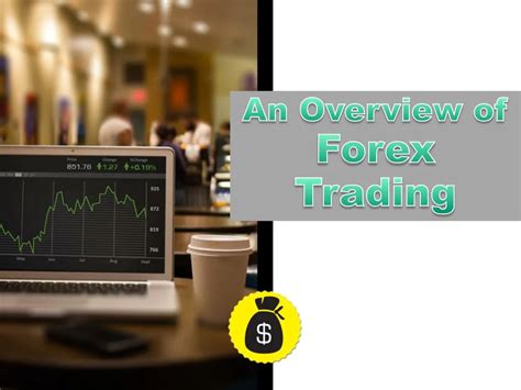 PPT An Overview Of Forex Trading PowerPoint Presentation Free Download ID