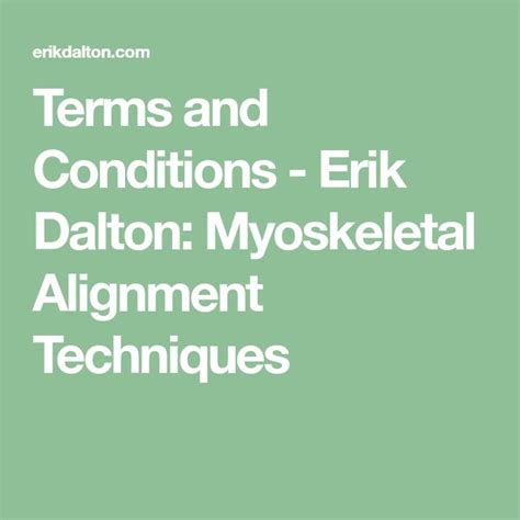 Terms And Conditions Erik Dalton Myoskeletal Alignment Techniques