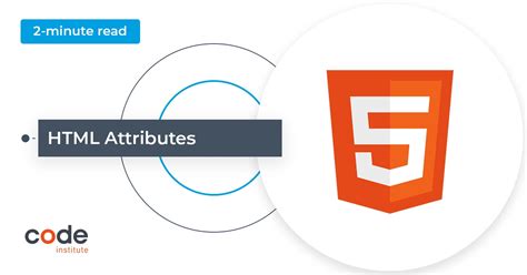 HTML Attributes Code Institute Global