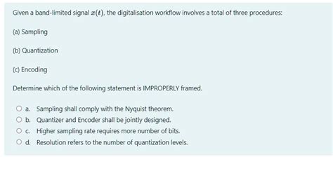 solved given a band limited signal x t the digitalisation