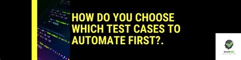 How Do You Choose Which Test Cases To Automate First
