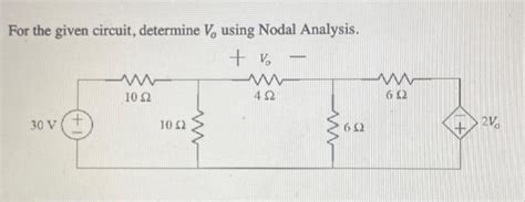 Solved For The Given Circuit Determine Vo Using Nodal Chegg