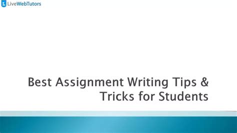 Ppt Best Assignment Writing Tips And Tricks For Students Powerpoint
