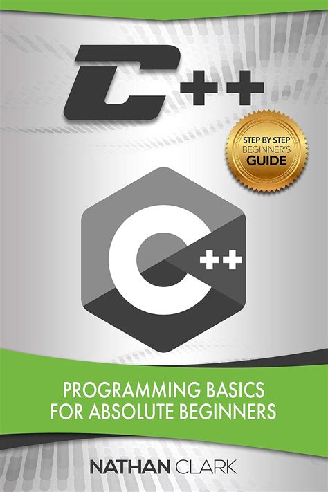 C Programming Basics For Absolute Beginners Step By Step C Book 1 English Edition Ebook